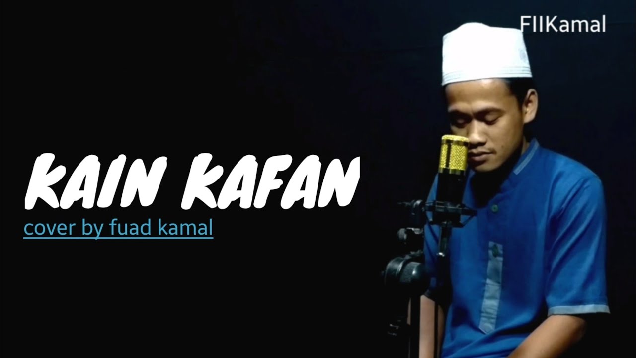 KAIN KAFAN cover fuad kamal||fuadkamal12 - YouTube