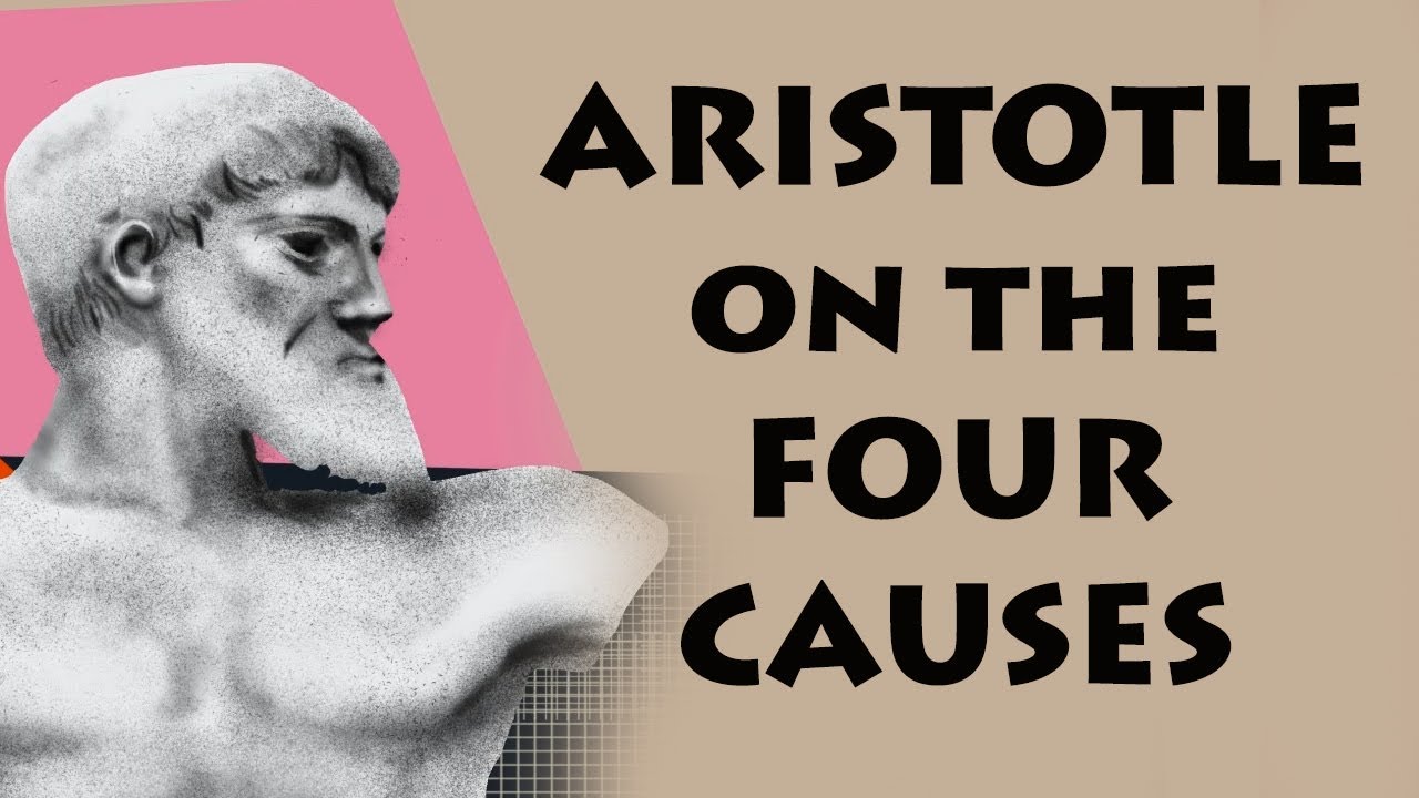 ARISTOTLE on the Four Causes - YouTube
