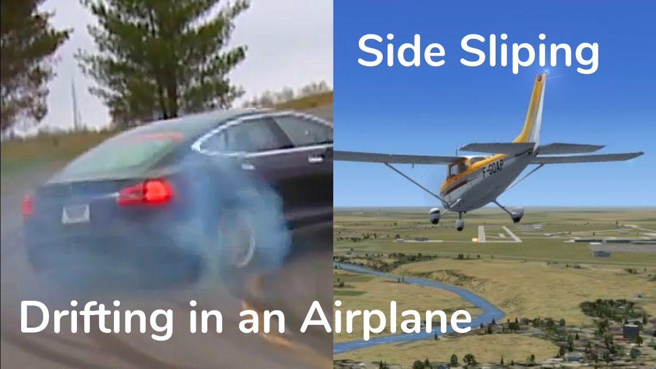 Side Slip - Drifting in an Airplane - YouTube