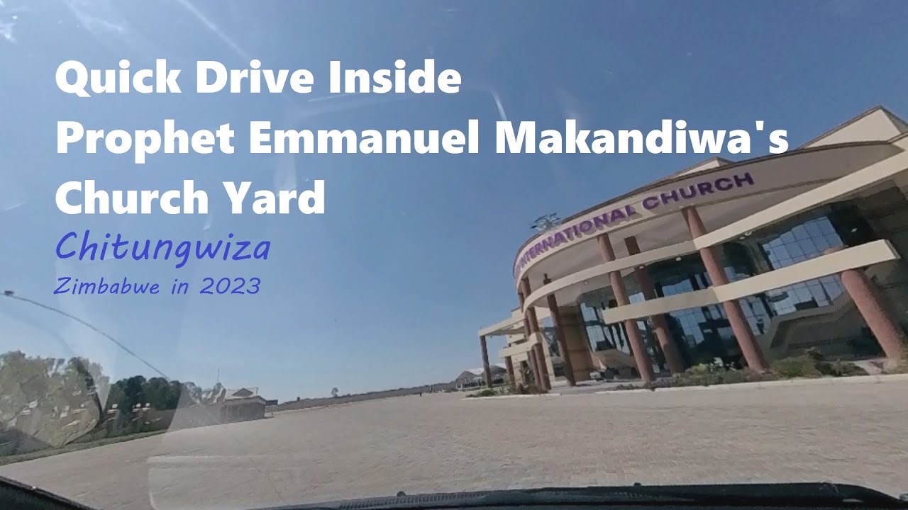 Inside Prophet Emmanuel Makandiwa's Chitungwiza Church Yard (Zimbabwe ...