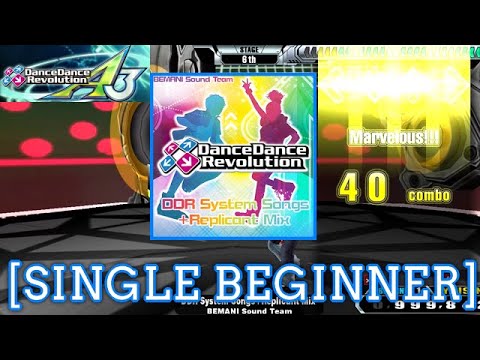 【DDR A3(2024)】 DDR System Songs+Replicant Mix / BEMANI Sound Team [SINGLE BEGINNER] 譜面確認 Play ...