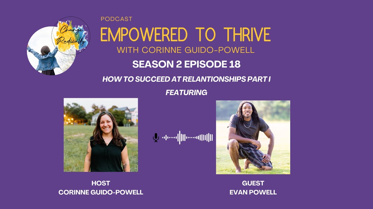 How to Succeed at Relationships Part I with Evan Powell - YouTube
