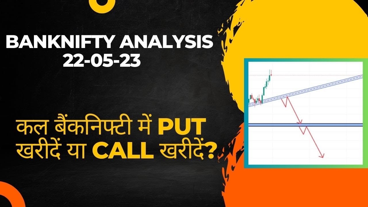 BANKNIFTY PREDICTION & ANALYSIS FOR TOMORROW 22Nnd MAY | MARKET ...
