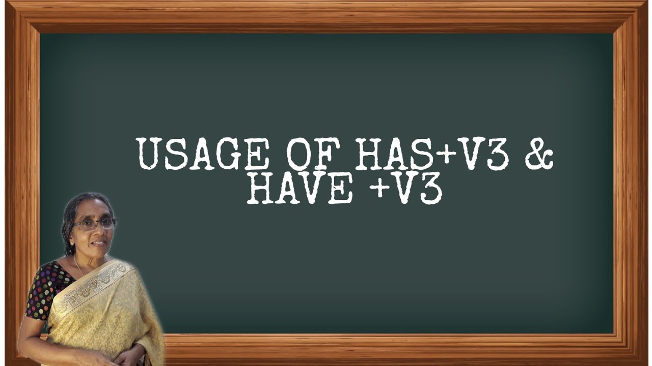 USAGE OF HAS+V3 & HAVE +V3 | ENGLISH GRAMMAR CLASS | ANNS ENGLISH CLASS ...