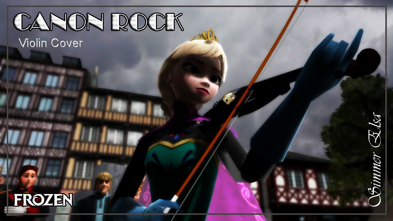 MMD - |Frozen| Canon Rock (Violin Cover) - YouTube