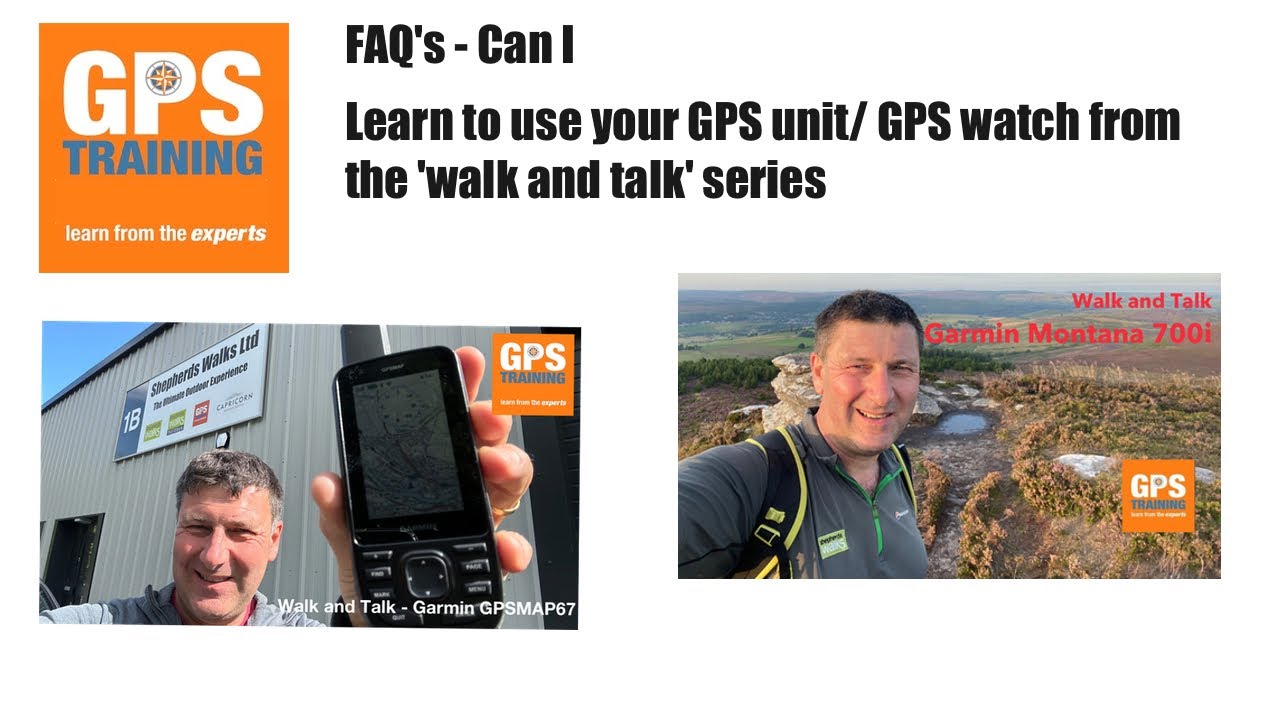 FAQ's - Can I learn to use my GPS unit/ GPS watch using the 'walk and ...