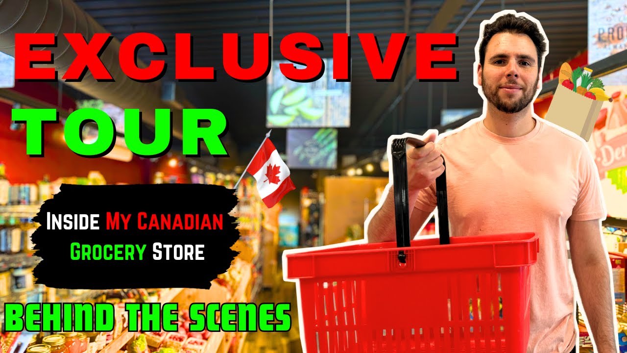 Inside My Canadian Grocery Store | Exclusive Behind-the-Scenes Tour ...