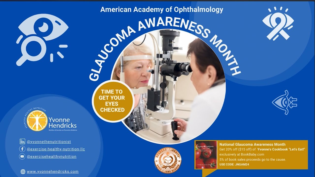 January: National Glaucoma Awareness Month - Yvonne Hendrick's National Campaign Cause - YouTube