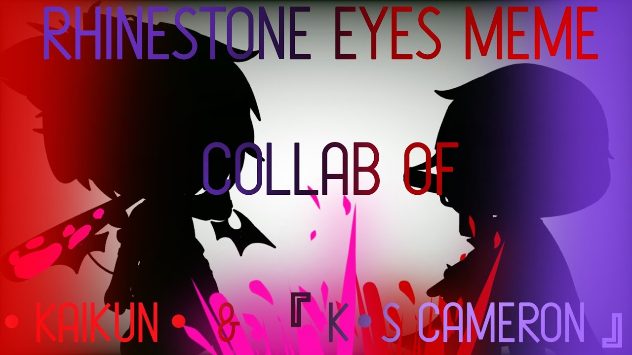 Rhinestone Meme // Collab With Cameron // Warning : •Bloodds• - YouTube