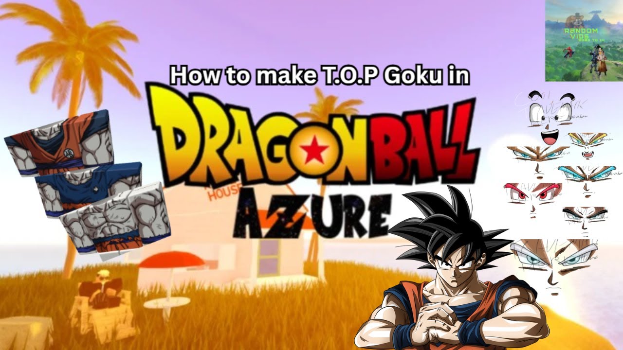 How to make Son Goku (DBS T.O.P) in Dragon Ball Azure RP - YouTube
