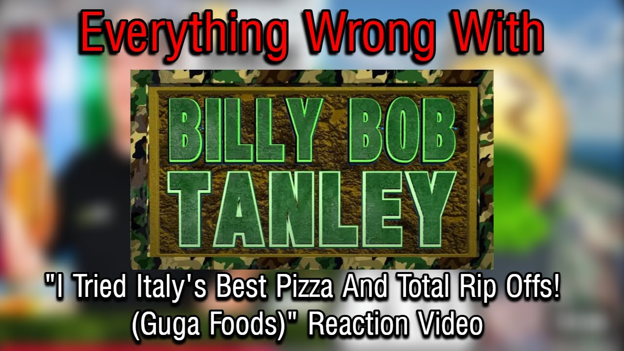 EWW BBTReacts "I Tried Italy's Best Pizza And Total Rip Offs! (Guga ...