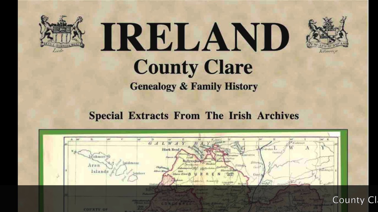 Kane family history; Co. Clare Ireland genealogy; Leaplings; Irish ...