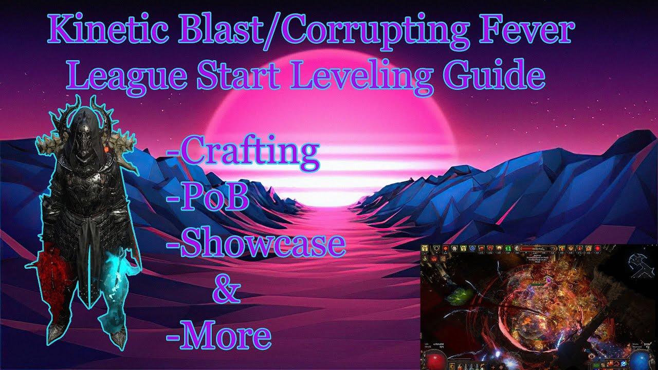 3.21 PoE | Kinetic Blast/Corrupting Fever League start leveling/Crafting Guide - YouTube