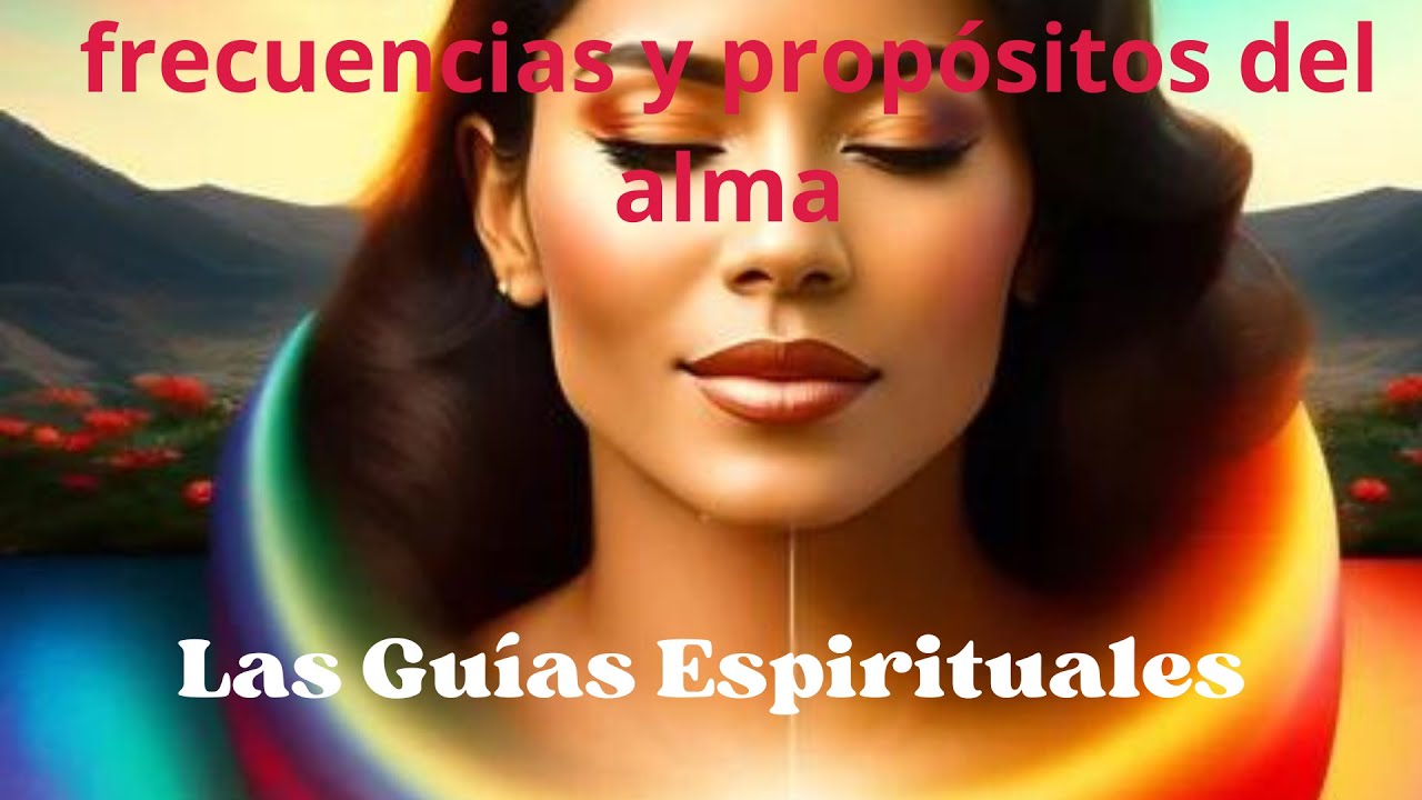 Viaje del Alma Descubriendo Propósitos a Través de las Guías ...