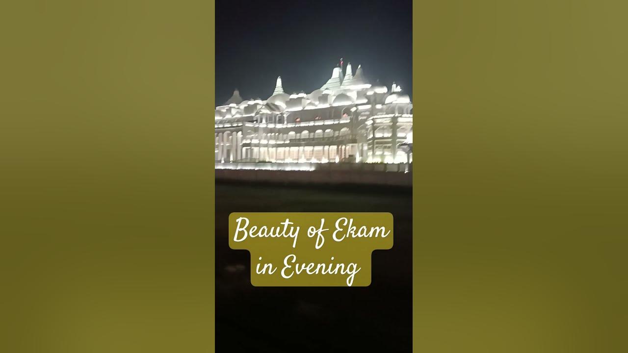 The Evening Beauty of Ekam - YouTube