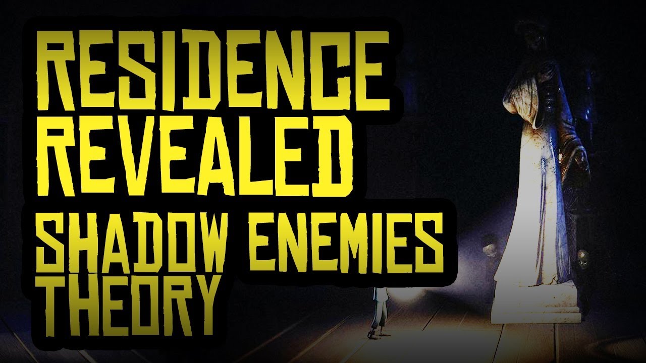 NEW RESIDENCE LEVEL REVEALED - SHADOW ENEMIES THEORY - Little ...