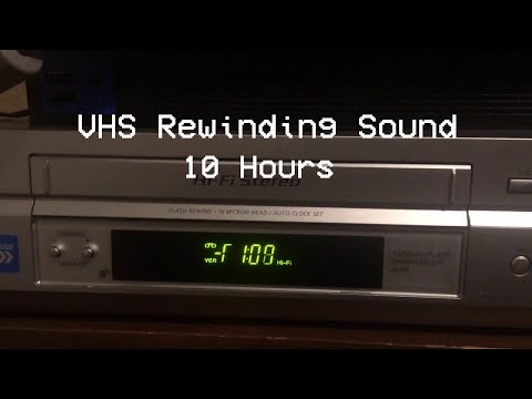 VHS/VCR Rewind Sound | 10 Hours | Be Kind Rewind - YouTube