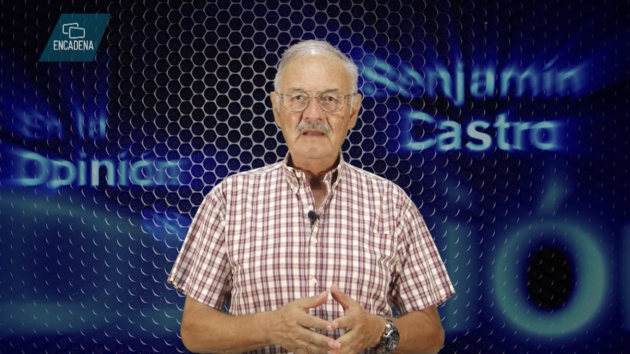 En opinión de Benjamín Castro - YouTube