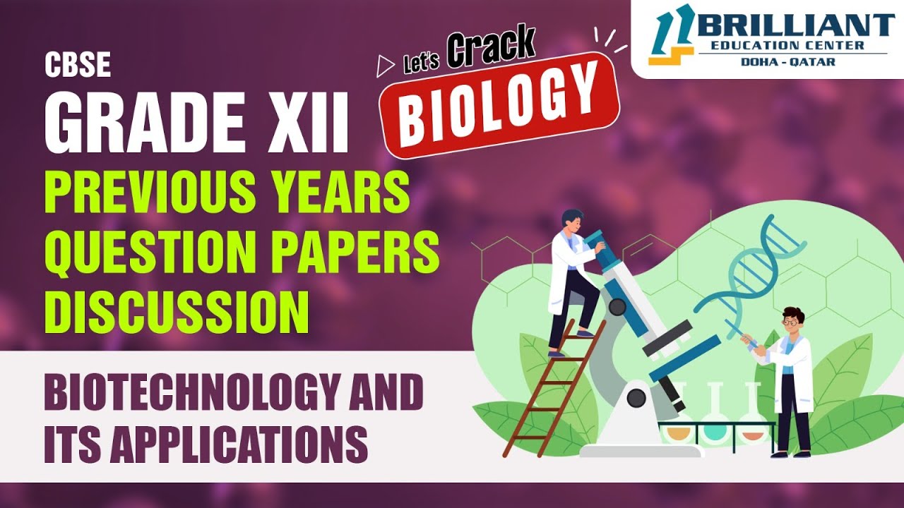 CBSE 12 Biology PYQs | Biotechnology and its Applications | Important ...