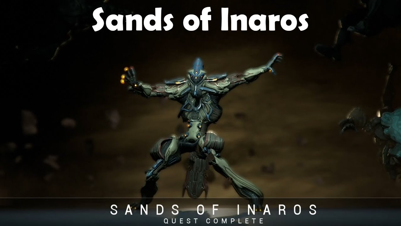 Sands of Inaros - Warframe - YouTube