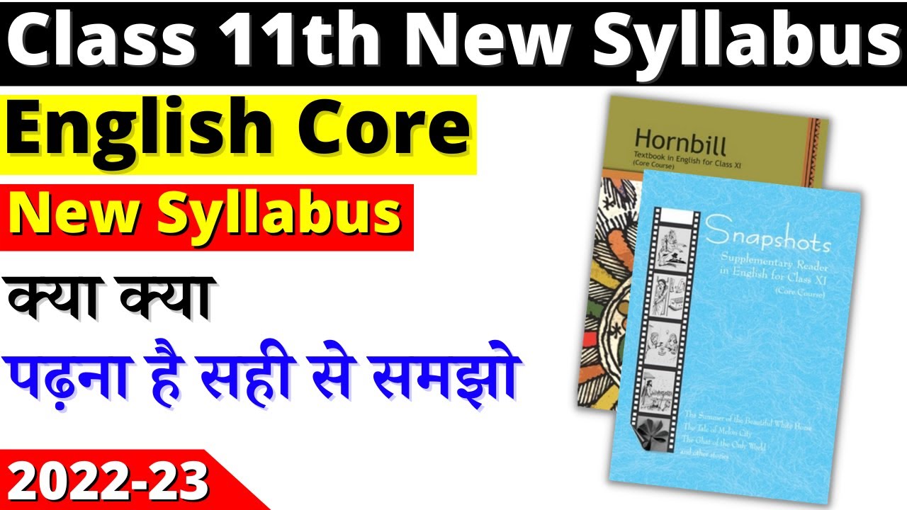 Class 11th Syllabus 2022 23 Class 11th English Syllabus 2022 23 class-11th-syllabus-2022-23-class-11th-english-syllabus-2022-23