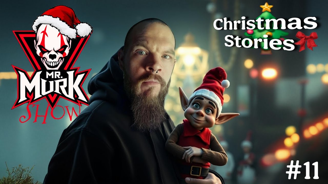 Christmas Stories - MR. MURK SHOW #011 #christmas - YouTube