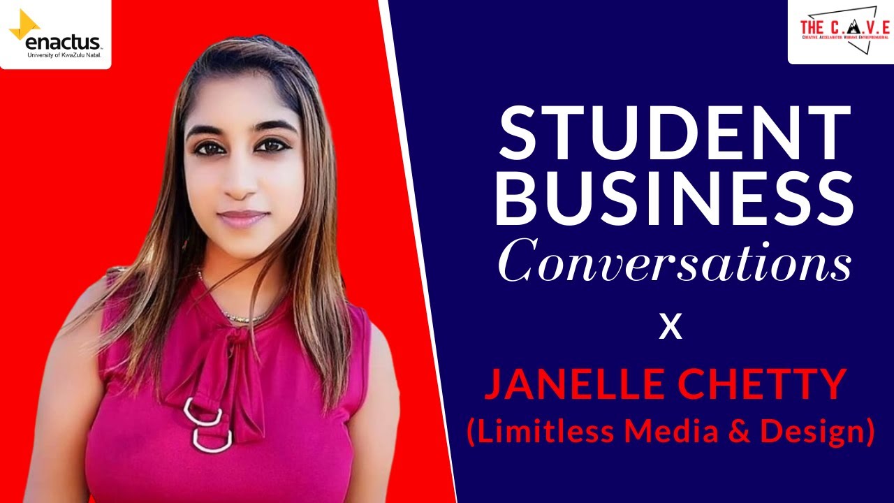 Student Business Conversations | Janelle Chetty | Limitless Media ...