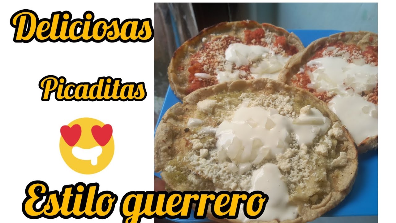 Picaditas Estilo Guerrero #recetasfaciles #guerrero #comidamexicana ...