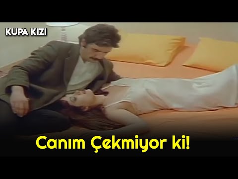 Kupa Kızı  - Canım Çekmiyor ki