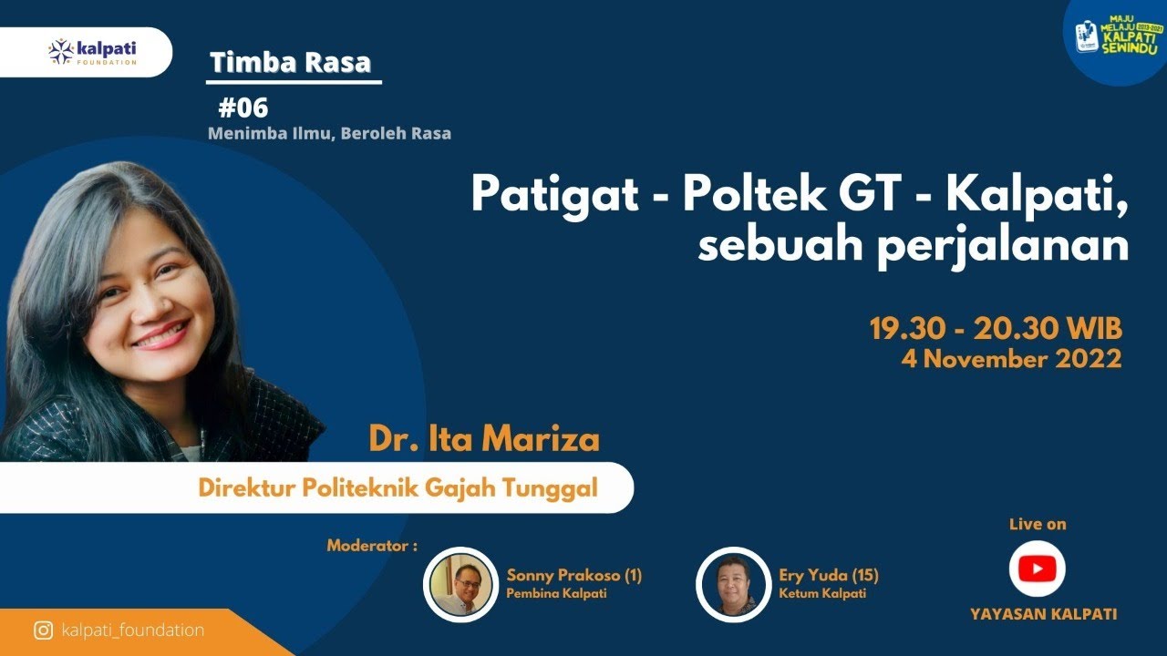 #6 | TIMBA RASA | "PATIGAT-POLTEK GT- KALPATI, SEBUAH PERJALANAN" | BY ...