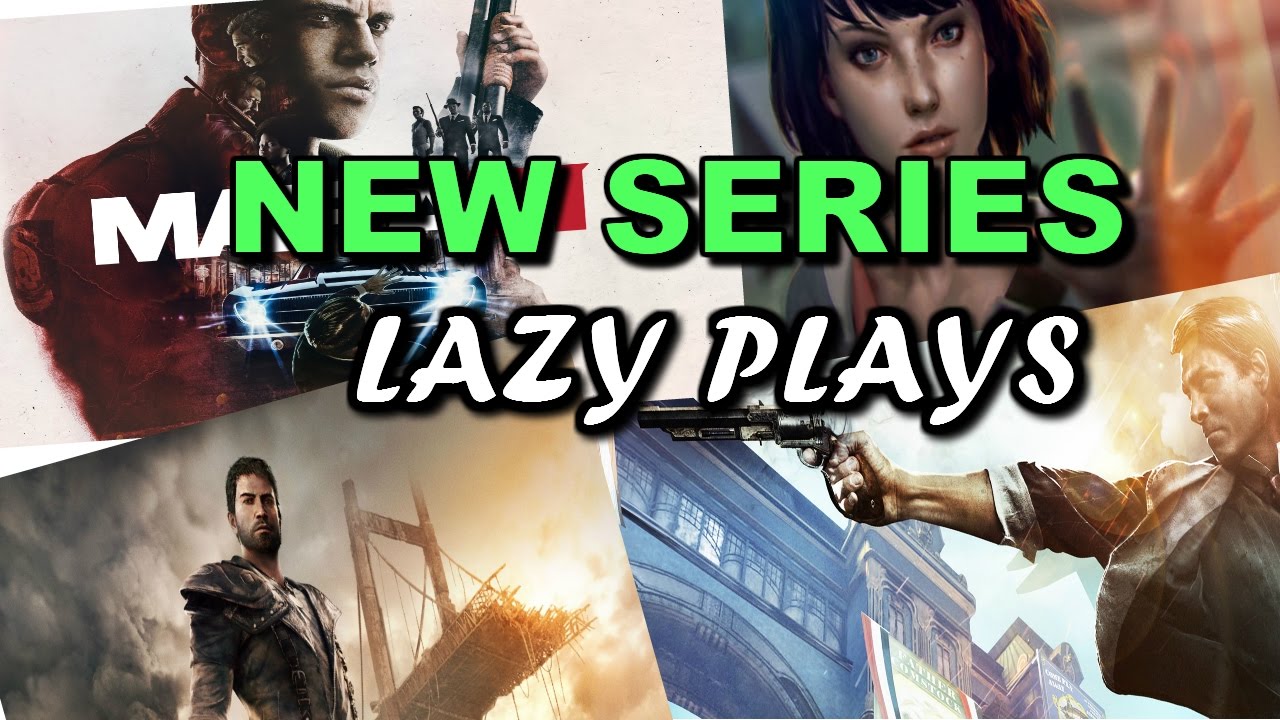 NEW SERIES - LAZY PLAYS - YouTube
