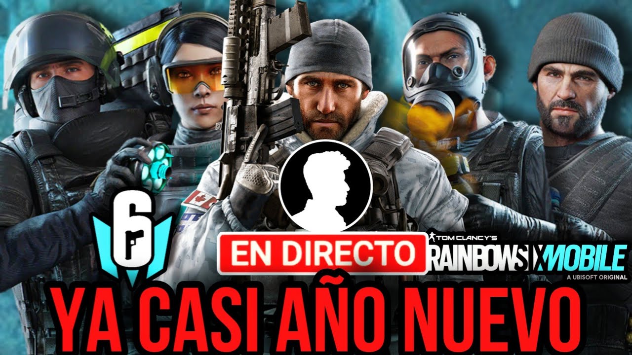JUGANDO ANTES DE AÑO NUEVO Rainbow Six Mobile R6M 💪🏼🎆🎉😲 - YouTube