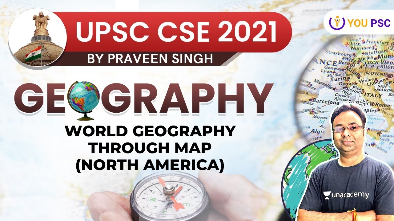 L11: World Geography Through Map | Complete Geography | UPSC CSE 2021 ...
