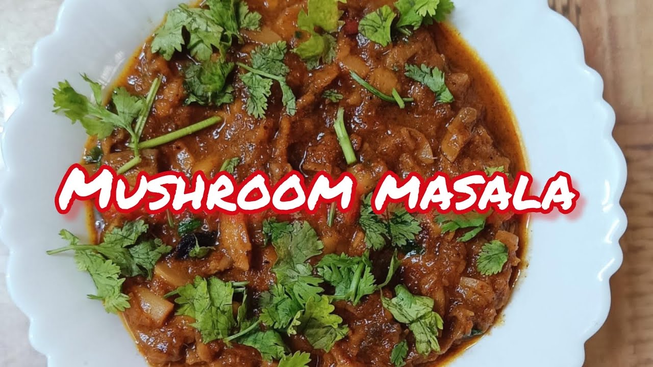 Mushroom masala II ଛତୁ ମସଲା II Easy process to make yummy Mushroom ...