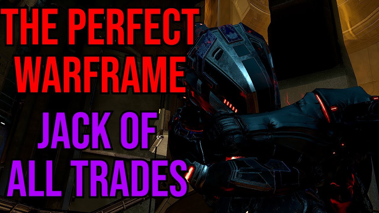 Which is the Perfect Warframe? - YouTube