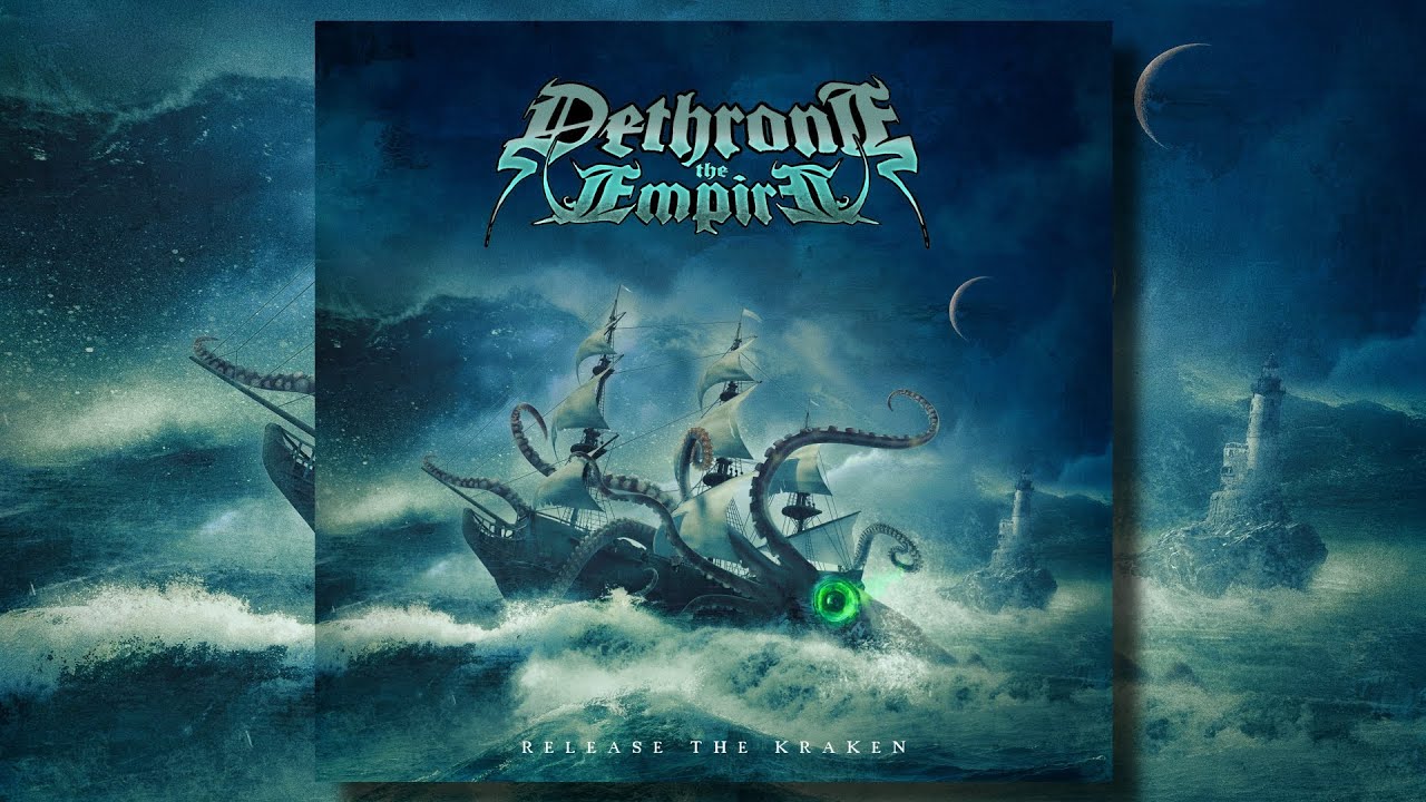 Dethrone the Empire - Release the Kraken (Full Album) - YouTube