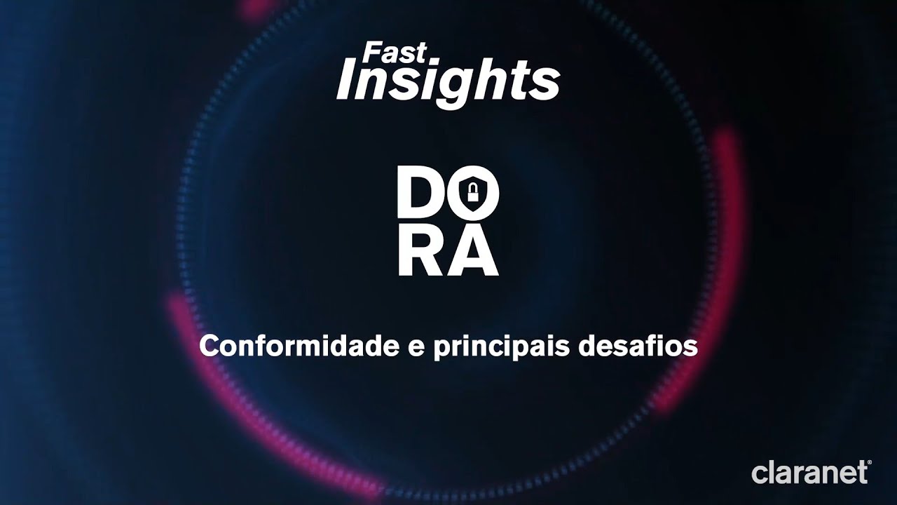 Fast Insights | DORA - Conformidade e principais desafios - YouTube