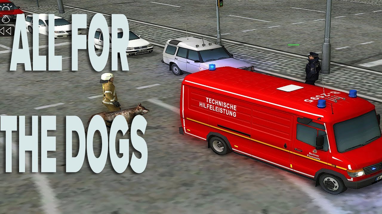 Emergency 4 ERS Berlin Mod - IT'S ALL FOR THE DOGS - YouTube
