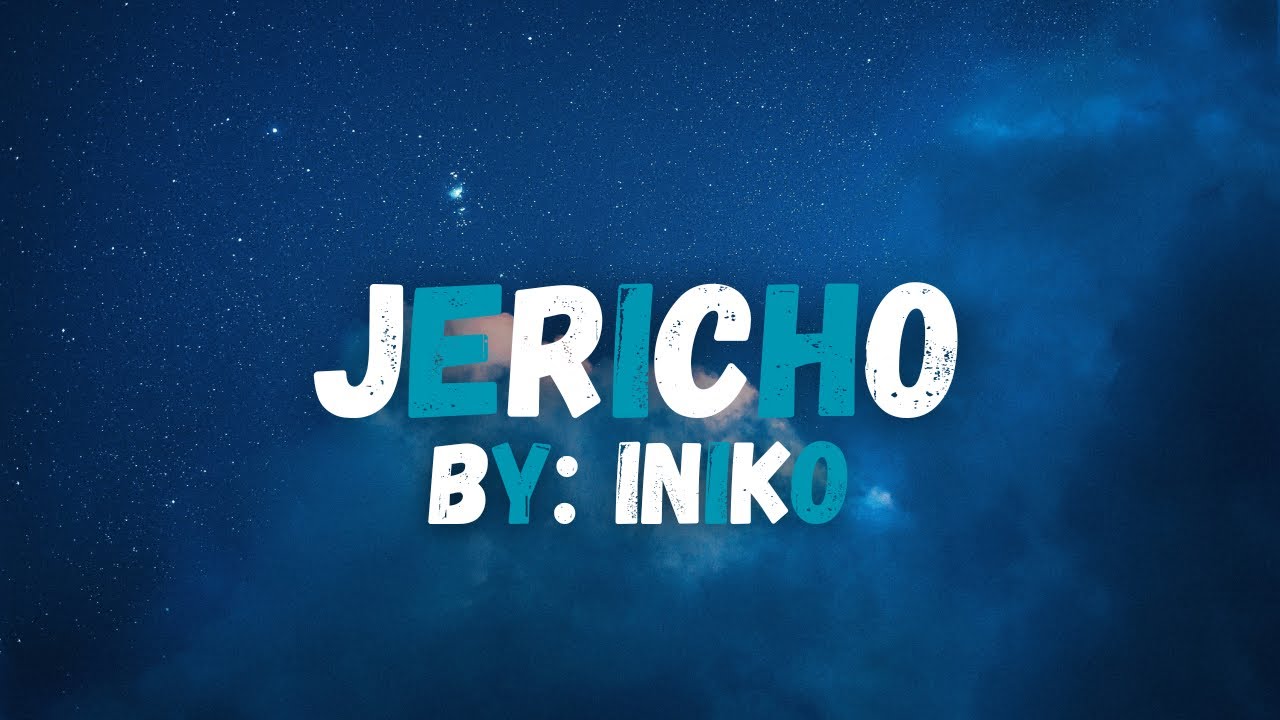 Iniko - Jericho (Lyrics) - YouTube