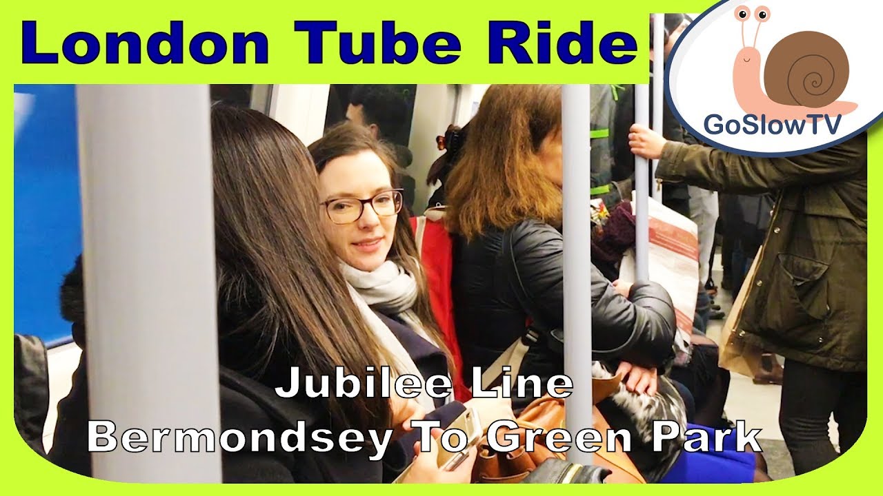 London Underground Tube Ride | Bermondsey To Green Park | Jubilee Line ...