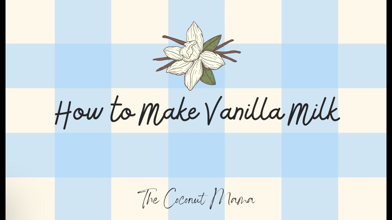 How to Make Delicious Vanilla Milk (Very Simply!) - YouTube
