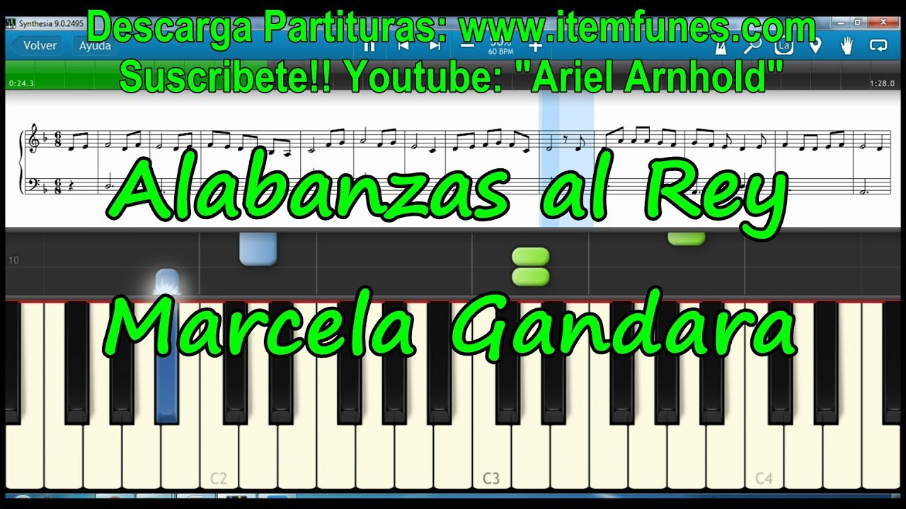 Alabanzas al Rey - PIANO - Marcela Gandara - Tutorial Synthesia ...