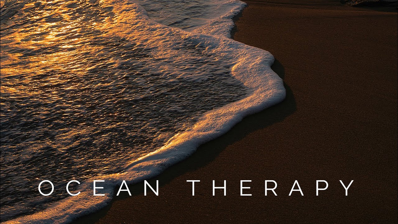 Ocean Therapy | Deep relaxation by the ocean - Healing meditation music ...