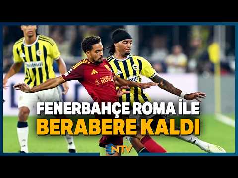 Fenerbahçe 18 Yıl Sonra UEFA Şampiyonlar Ligi'ne Puanla Başladı! | NTV