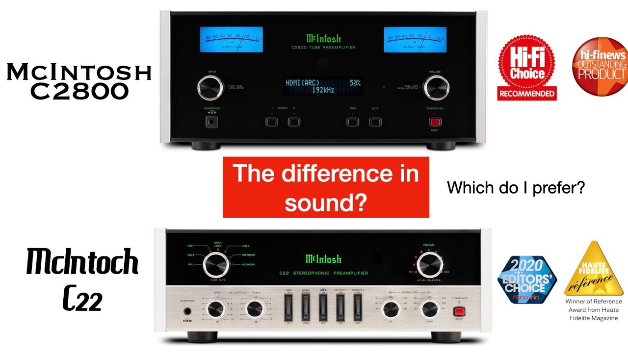 McIntosh C22 Vs C2800 quick sound comparison - YouTube