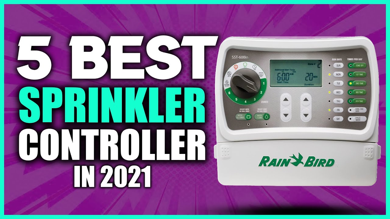 Top 5 Best Smart Sprinkler | Best Smart Sprinkler Controller 2021 ...
