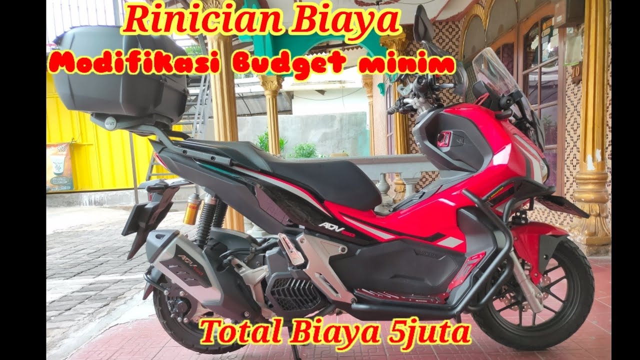 RINCIAN BIAYA MODIFIKASI SIMPLE HONDA ADV 150 - YouTube
