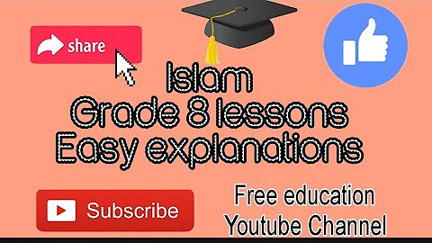 Grade 8 Islam / இஸ்லாம் தரம் 8 பாடங்கள் | - Easy & Simple explanations ...
