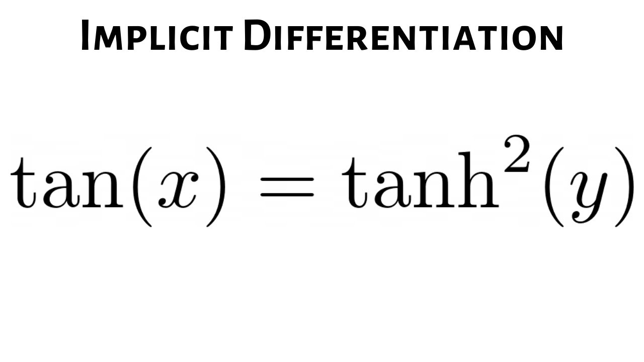 Learn How to Find dy/dx using Implicit Differentiation given tan(x ...
