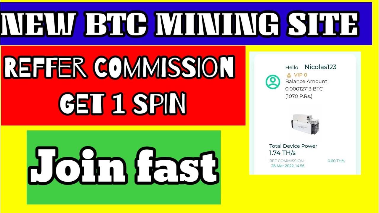 NEW BTC MINING SITE 100 TH/S POWER FREE REFFER COMMISSION GET 1 SPIN ND ...